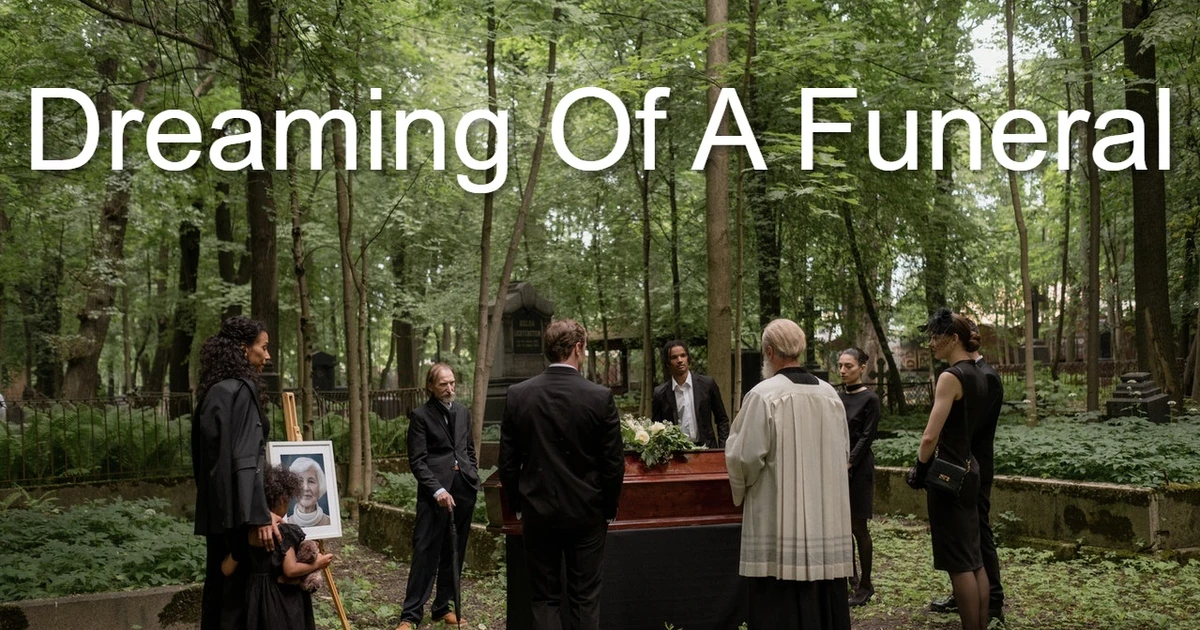 What Is The Significance Of Funeral Dreaming?