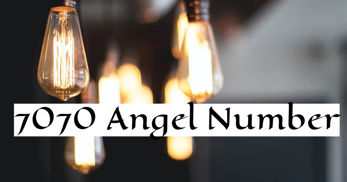 What Does The 7070 Angel Number Signify In Numerology?