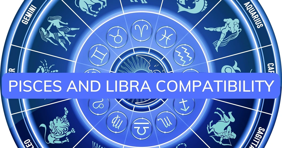 What Personality Traits Define Pisces And Libra Compatibility?