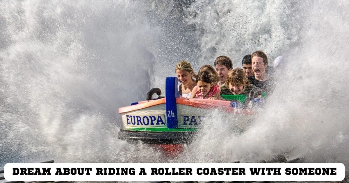 What Does It Mean To Dream About Riding A Roller Coaster With Someone?