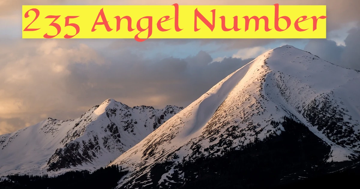 What Messages Does The 235 Angel Number Hold?