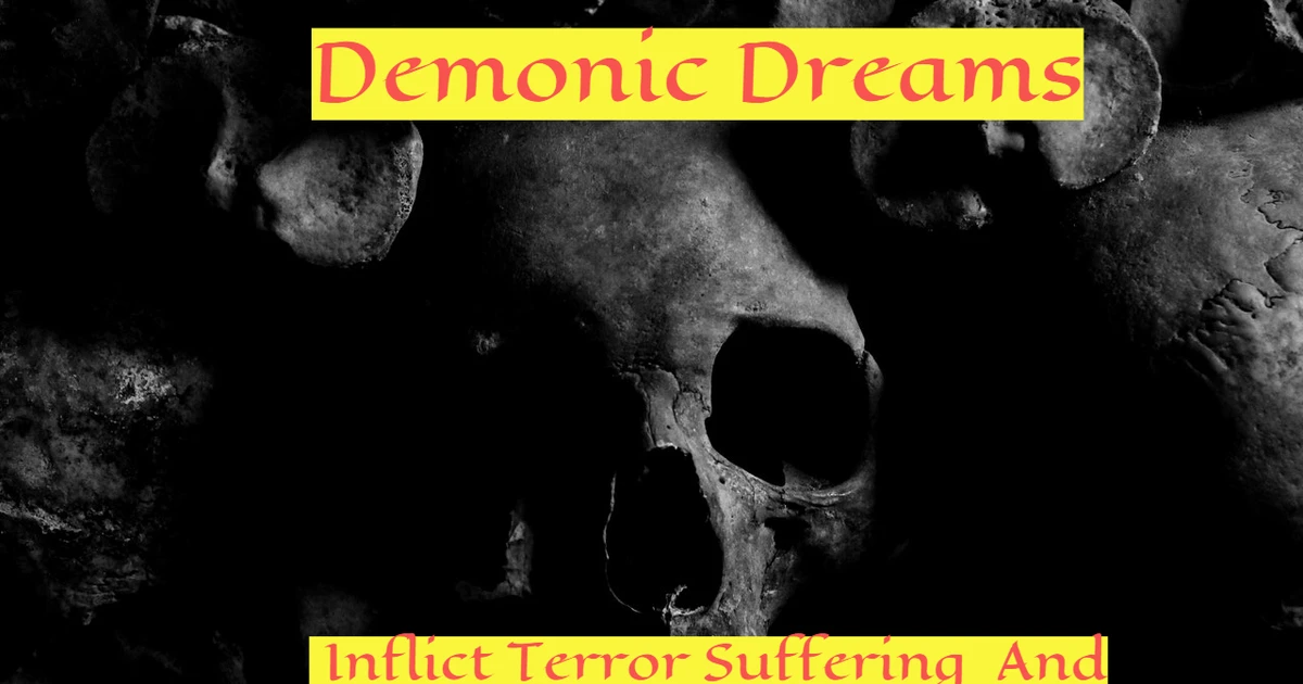 What Is The General Meaning Of Demonic Dreams?