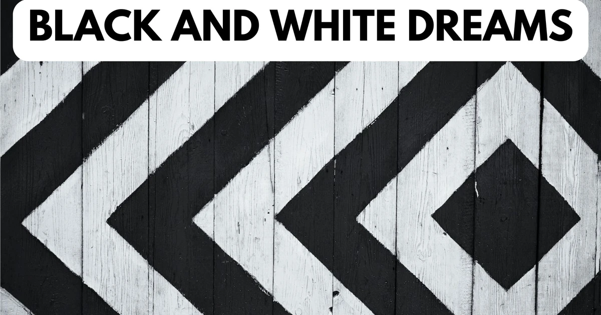 What Insights Can We Gain From The Phenomenon Of Black And White Dreams?