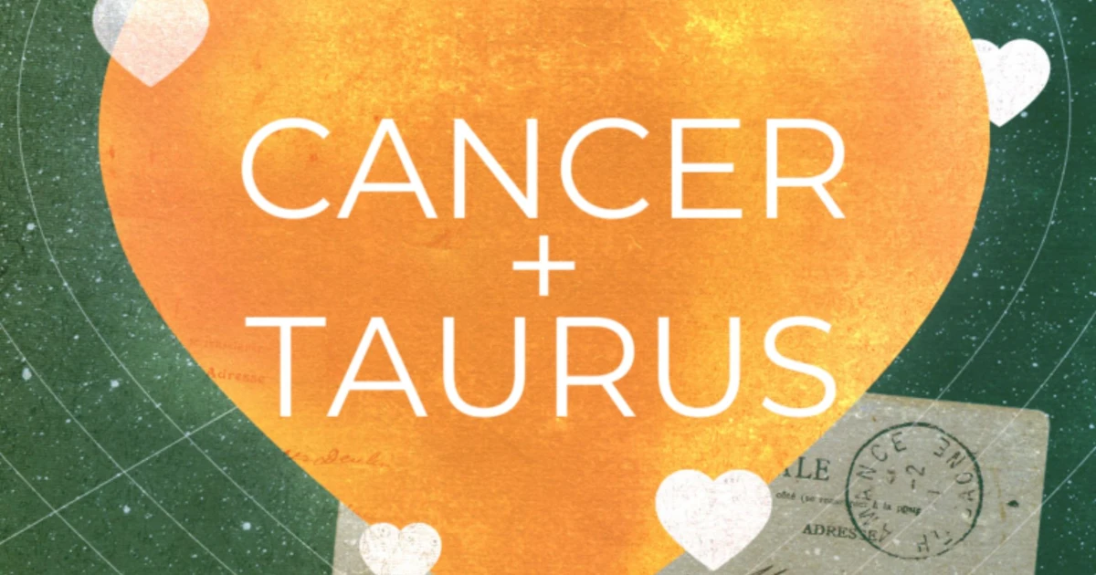How Compatible Are Cancer And Taurus In Relationships?