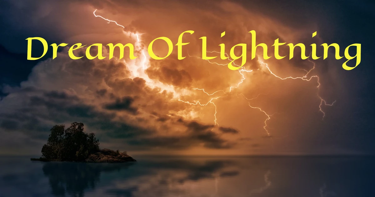 What Does It Mean To Dream Of Lightning Striking?