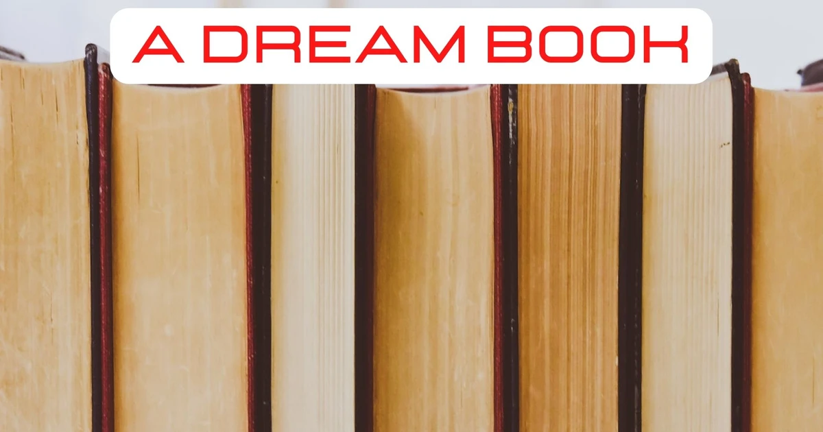 What Does A Dream Book Symbolize? Exploring The Meaning