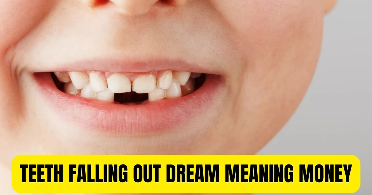 What's The Symbolism Of Teeth Falling Out Dream Meaning Money?
