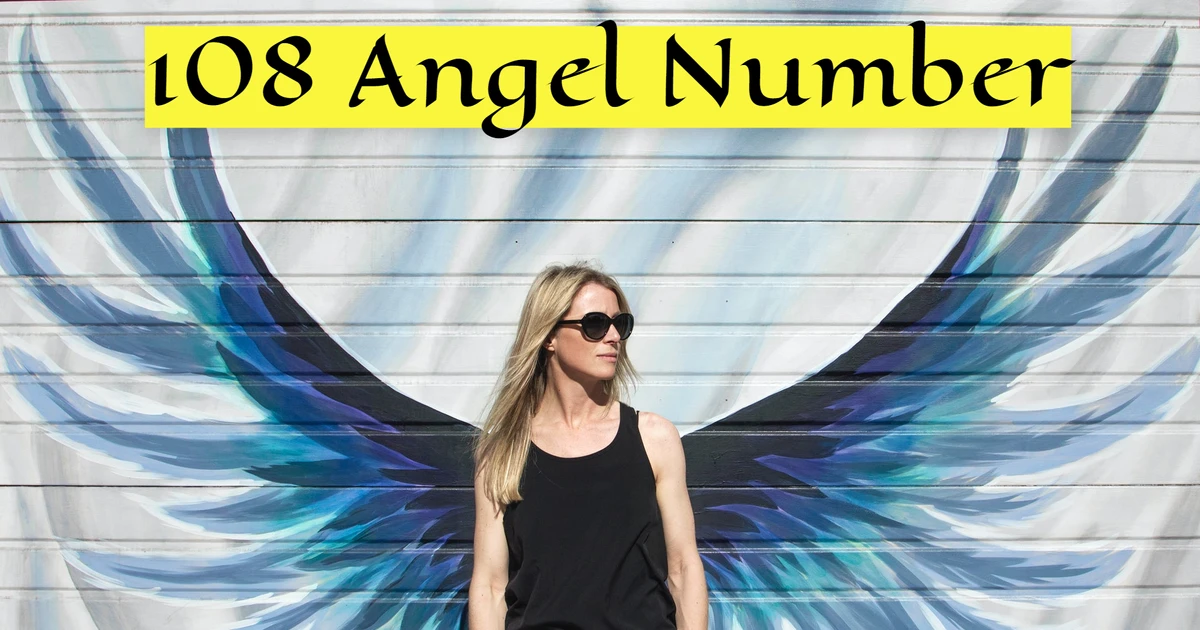 What Does 108 Angel Number Signify In Spiritual Guidance?