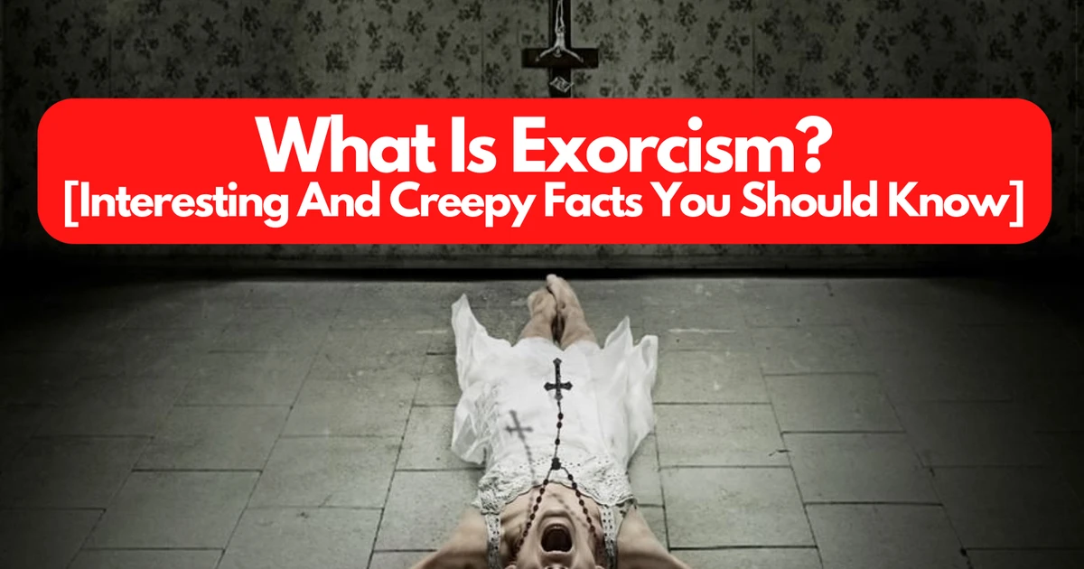 What Is Exorcism?